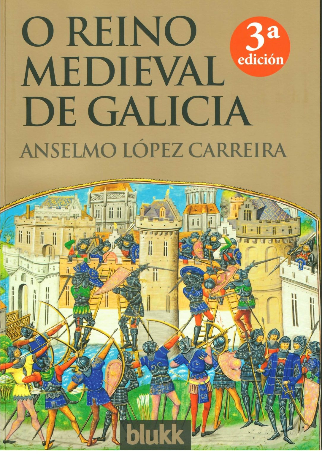 O REINO MEDIEVAL DE GALICIA - Limiar Libros