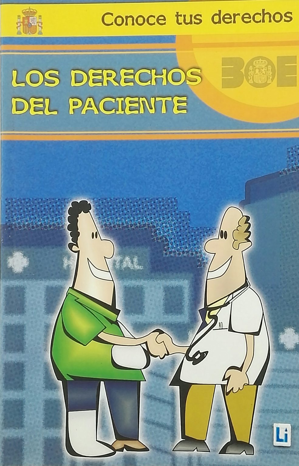 CONOCE TUS DERECHOS: LOS DERECHOS DEL PACIENTE - Limiar Libros